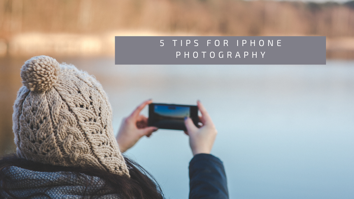 How to take better iPhone photos – Jess Phillips Photography | Prescott ...